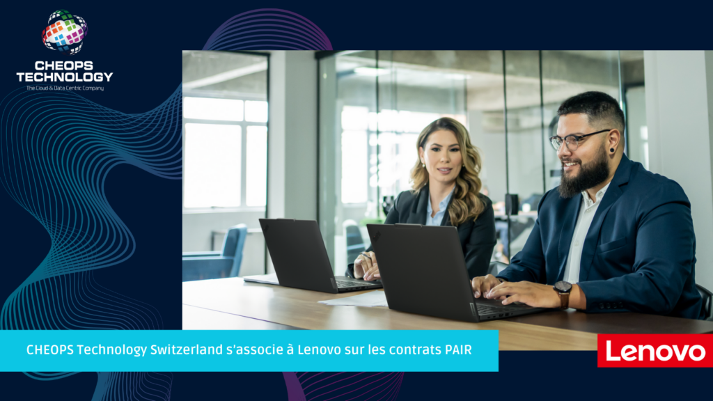 Votre partenaire Suisse du Cloud et de la Cybersécurité - CHEOPS ...